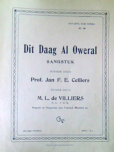 Dit daag al oweral. Sangstuk. Woorde deur Prof. Jan F.E. Celliers by ...