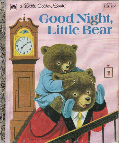 GOOD NIGHT, LITTLE BEAR by Patsy Scarry.: Fine Hardcover | Black Stump ...