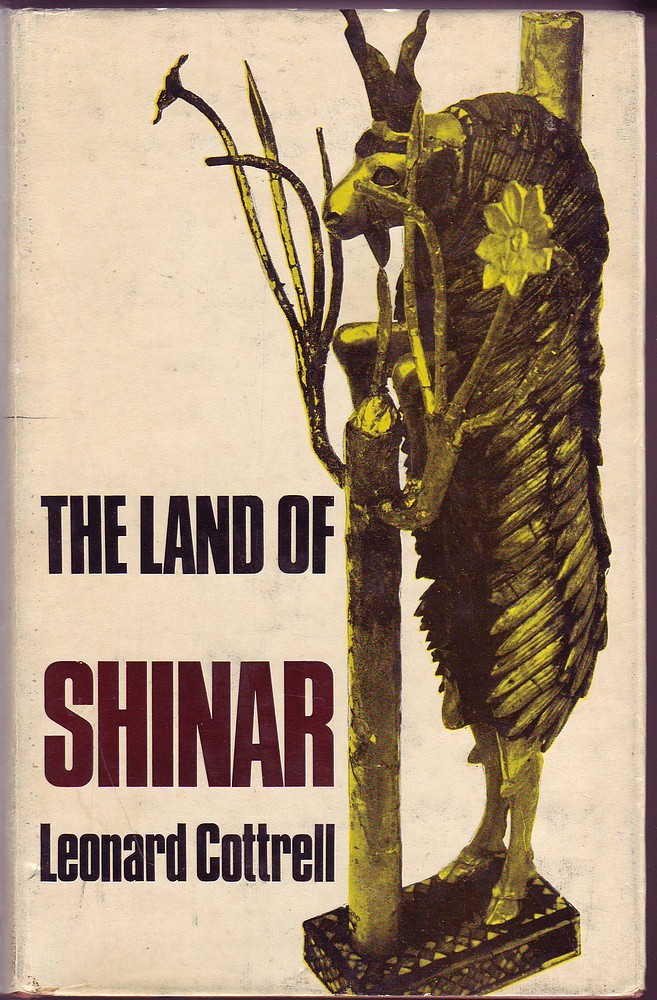 The Land of Shinar by Cottrell, Leonard: Very Good Hardcover (Original ...
