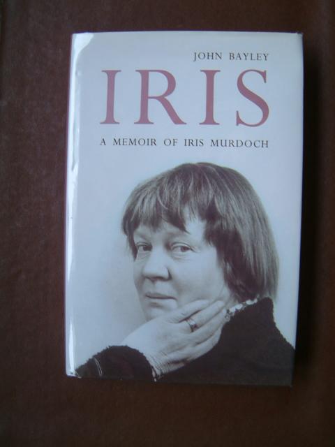 Iris: A Memoir of Iris Murdoch by Bayley, John: Fine Hardcover (1998 ...