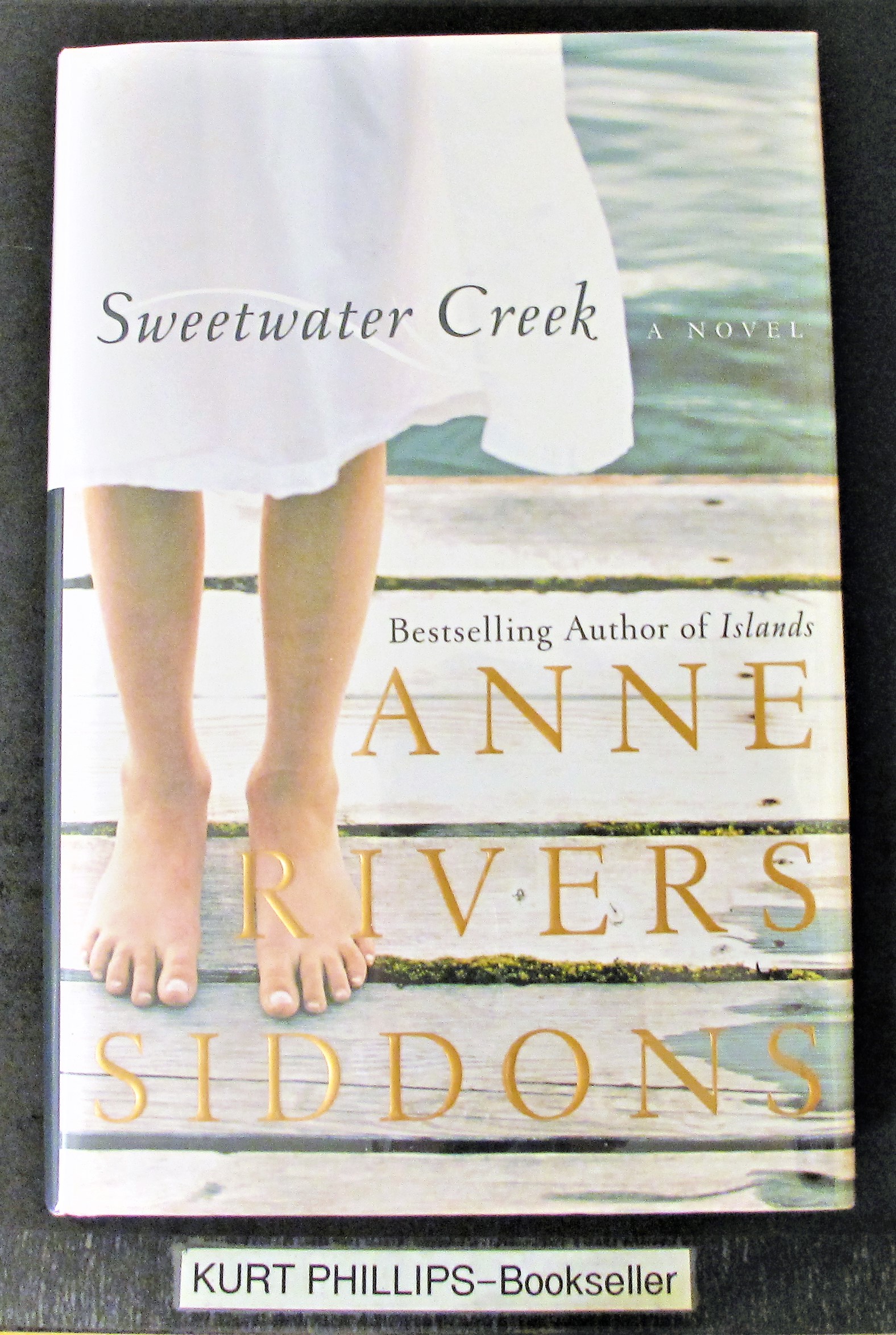 Sweetwater Creek: A Novel (Signed Copy) by Siddons, Anne Rivers; Anne ...