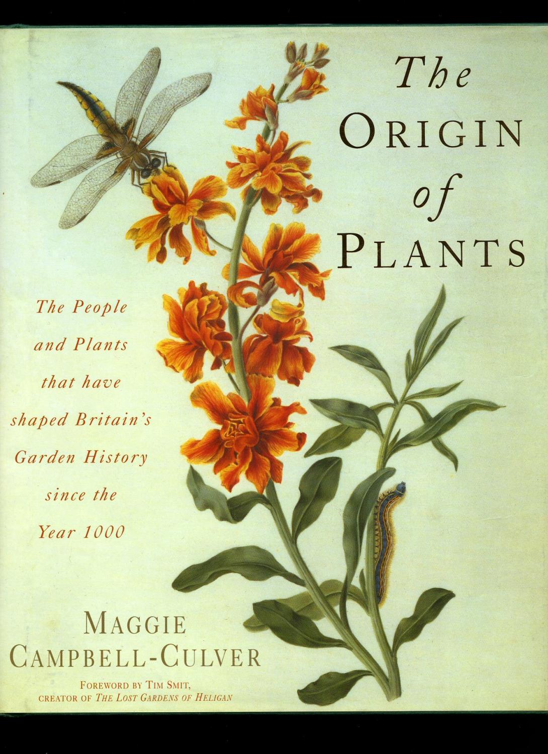 The Origin of Plants; The People and Plants that Have Shaped Britain's ...