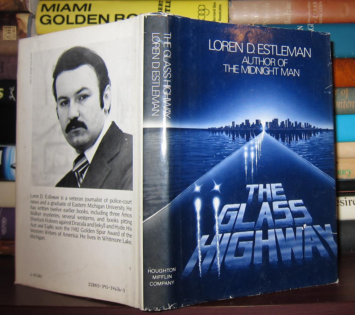 THE GLASS HIGHWAY by Estleman, Loren D.: Hardcover (1983) First Edition ...