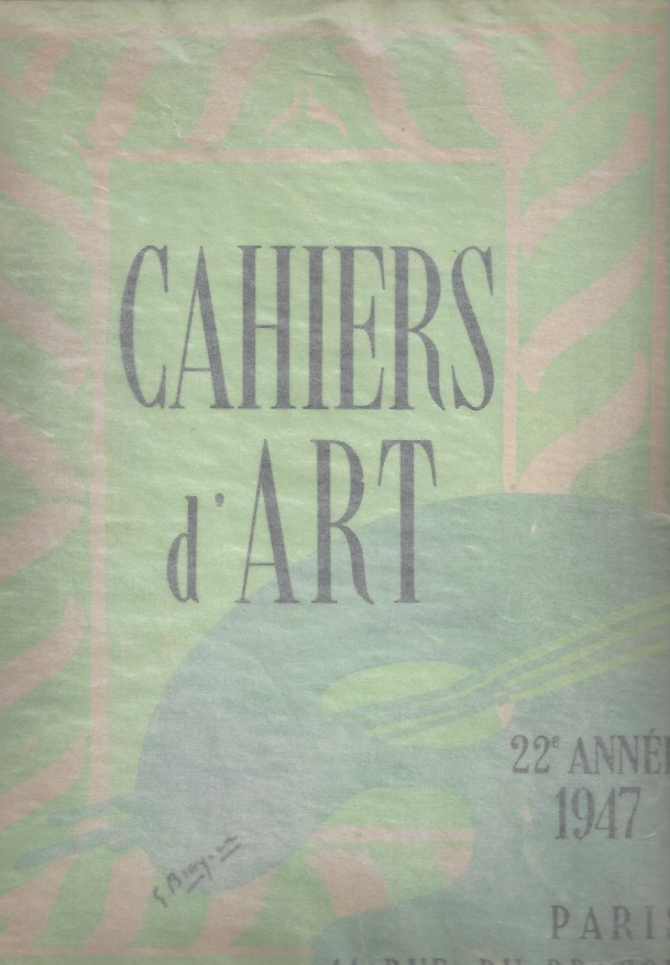 CAHIERS D'ART- Revue d'Art - 22e Année 1947 by Zervos, Christian: Good ...