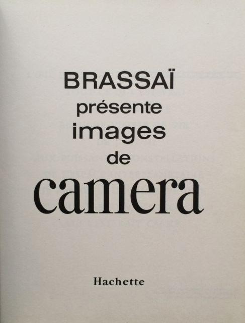 BRASSAÏ présente images de Camera / BRASSAÏ presents images from Camera ...