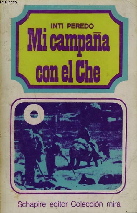 MI CAMPANA CON EL CHE von INTI PEREDO: bon Couverture souple (1973 ...