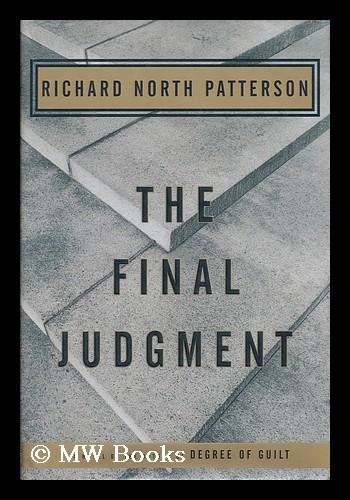 The final judgment / Richard North Patterson by Patterson, Richard ...