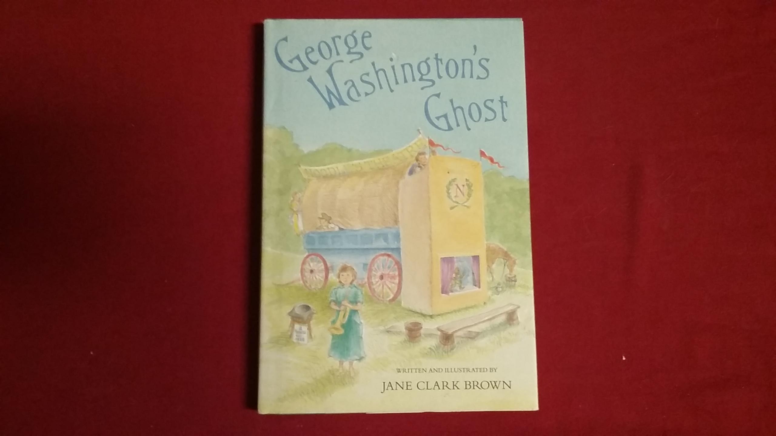GEORGE WASHINGTON'S GHOST von Brown, Jane Clark: Good Quarter-Bound ...