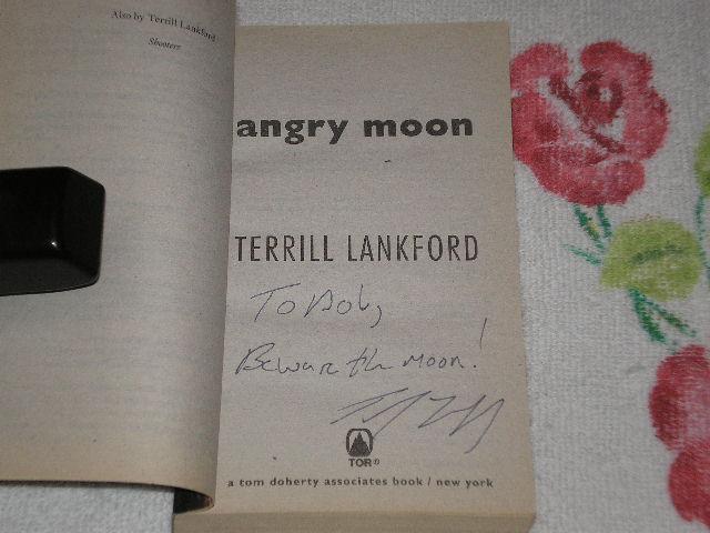 Angry Moon: Signed by Lankford, Terrill: Near Fine Soft cover (1999 ...