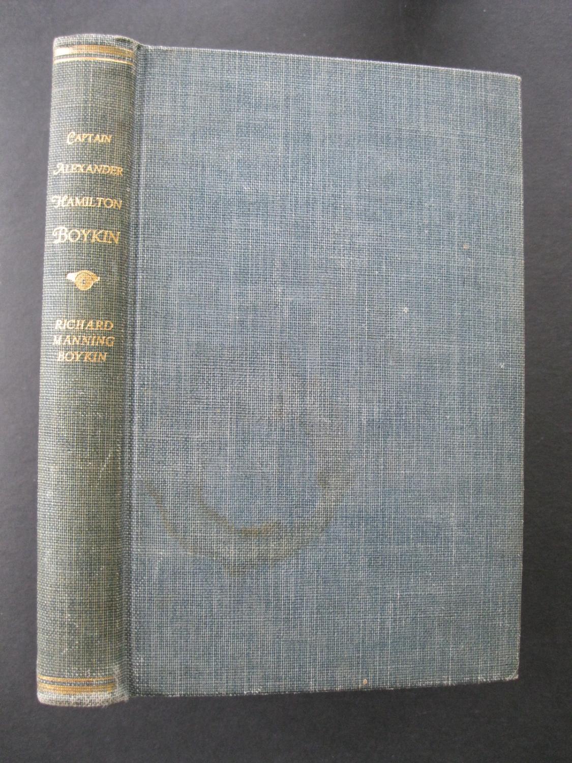 CAPTAIN ALEXANDER HAMILTON BOYKIN One of South Carolina's Distinguished ...