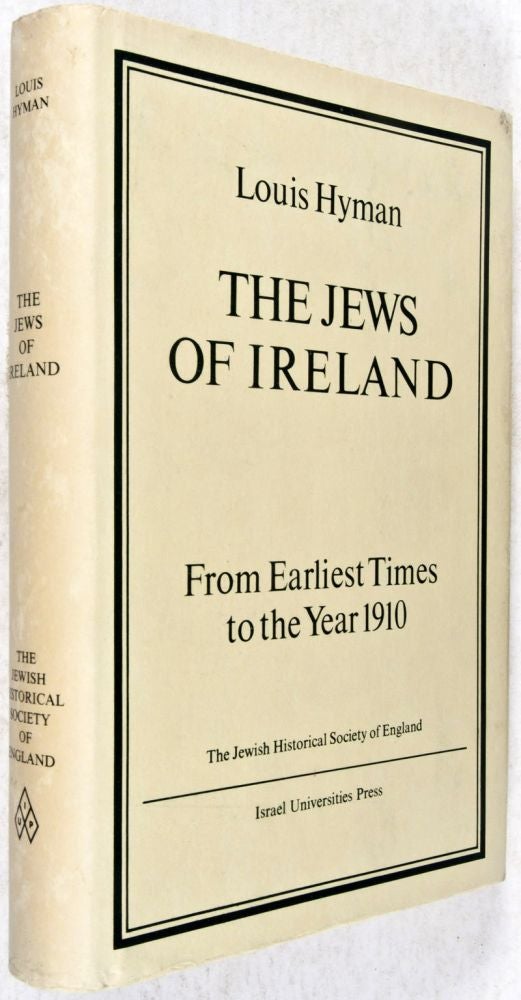 The Jews of Ireland: From Earliest Times to the Year 1910 by Hyman ...