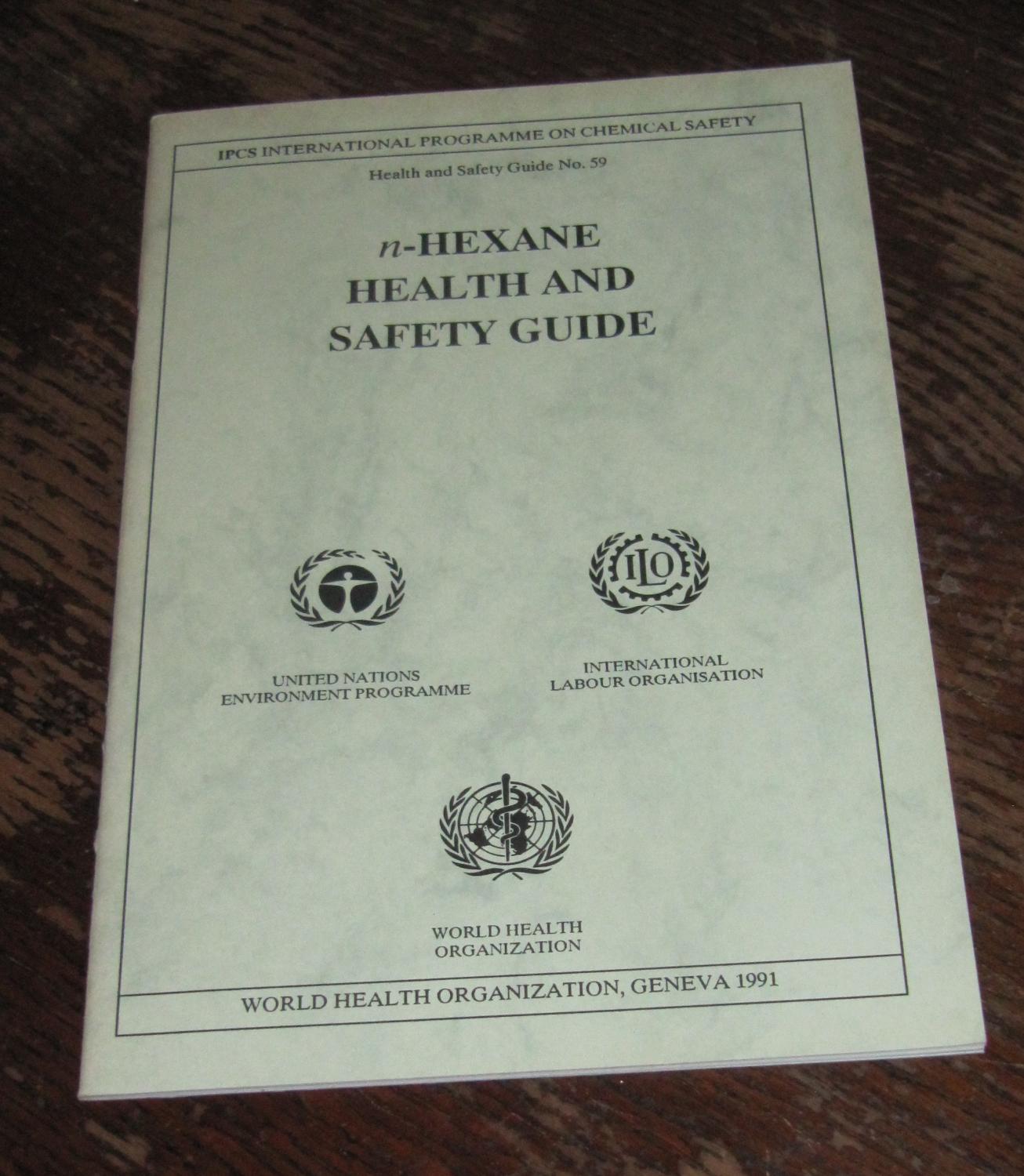 n-Hexane Health and Safety Guide No.59 - IPCS International Programme ...