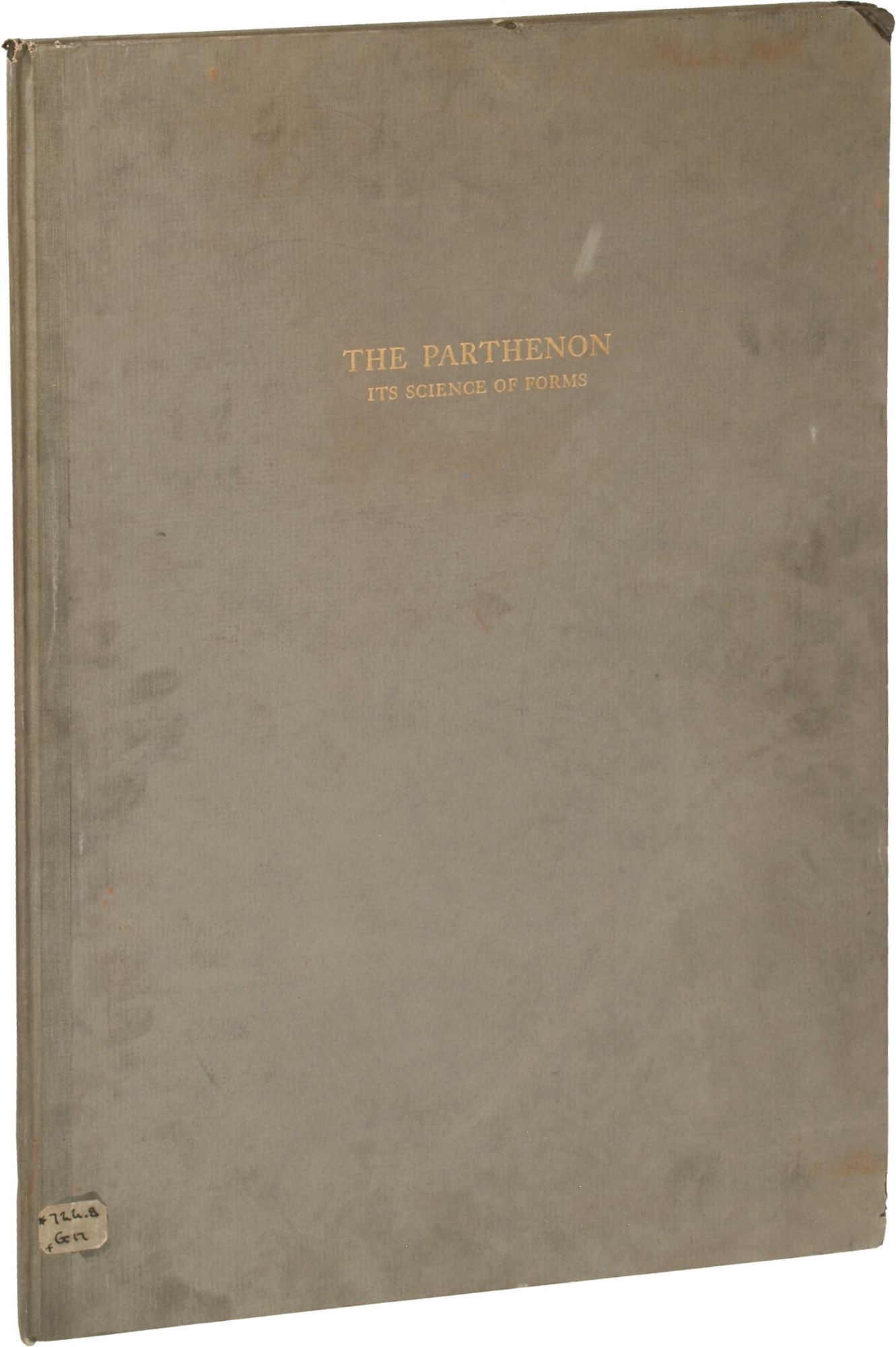 The Parthenon; Its Science of Forms by GARDNER, Robert W.: Very Good ...