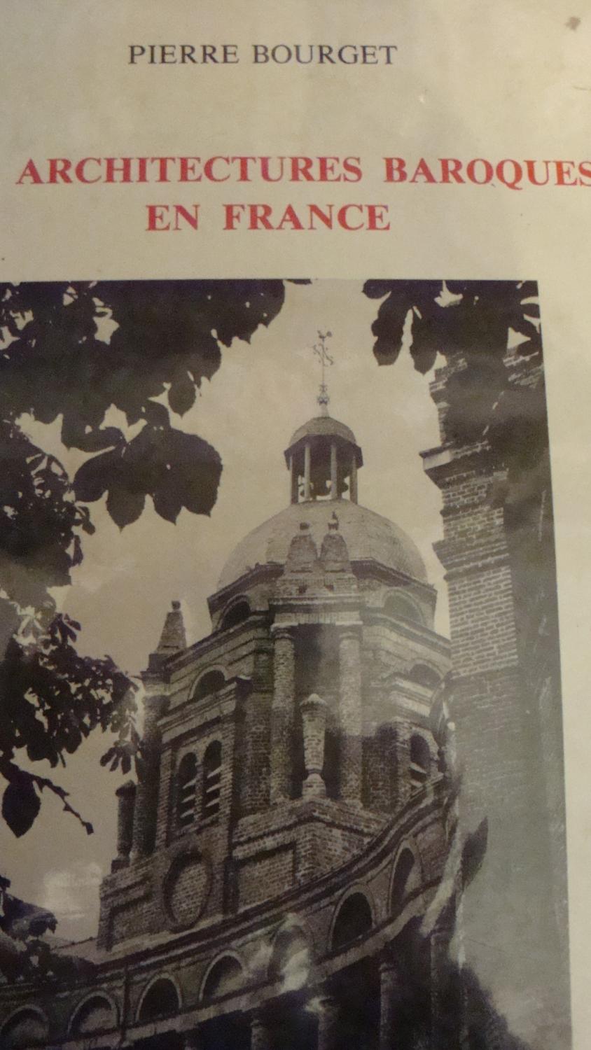 Les architectures baroques en France in-4,relié avec jaquette,287 pages,abondamment illustré,en ...