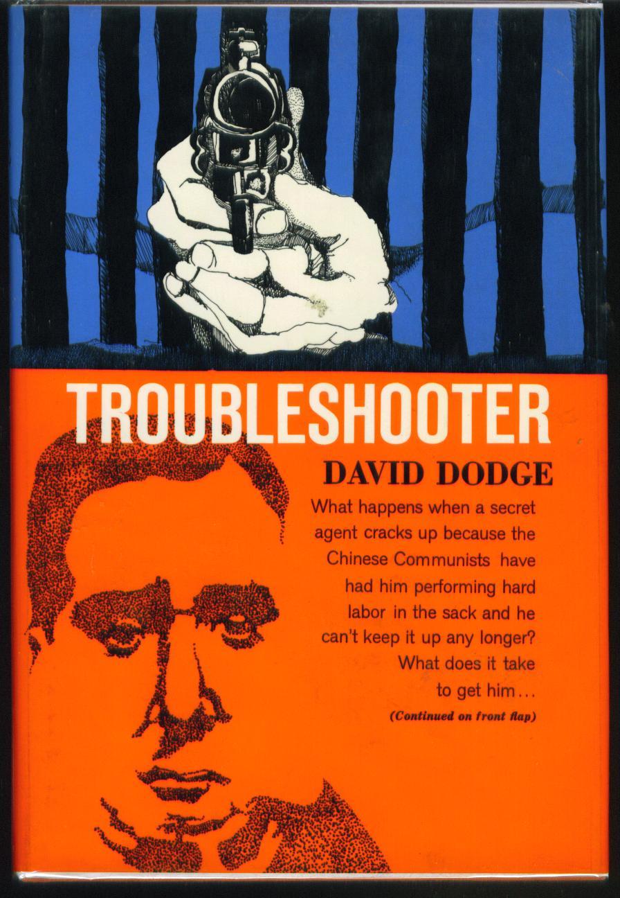 Troubleshooter by Dodge, David: Very Good Plus Hardcover (1971) First ...