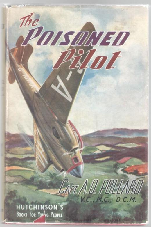 The Poisoned Pilot by Pollard, Capt. A. O.: hardcover (1950) First ...