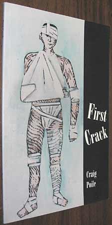 First Crack SIGNED by Poile, Craig: VG Soft Cover (1998) First Edition ...