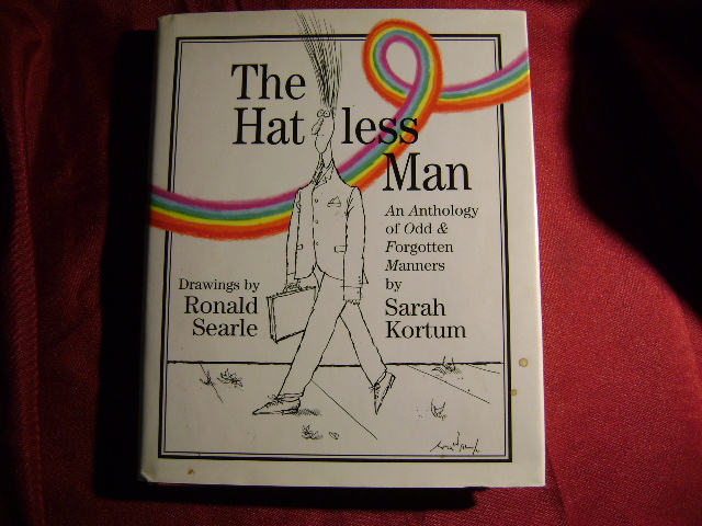The Hatless Man. An Anthology of Odd & Forgotten Manners. by Kortum ...