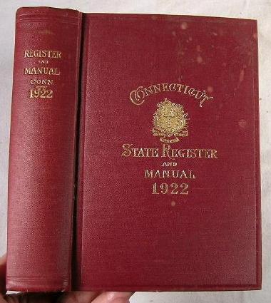 State of Connecticut Register and Manual 1922 by State of Connecticut ...