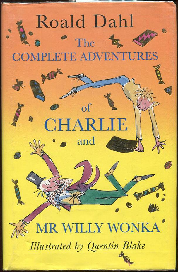The Complete Adventures of Charlie and Mr Willy Wonka von Dahl, Roald ...