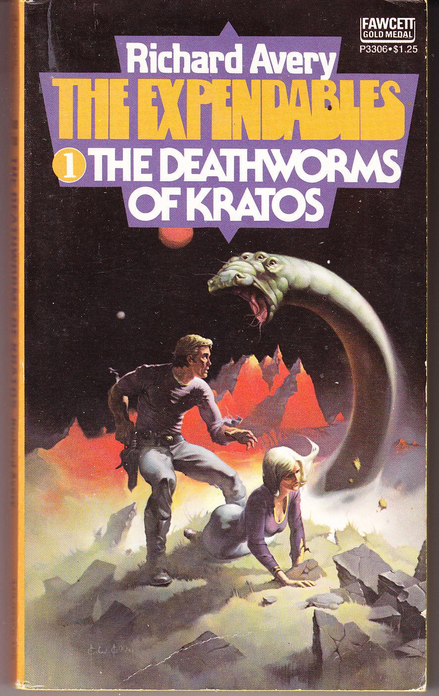 The Expendables # 1: The Deathworms of Kratos by Avery, Richard: Very ...