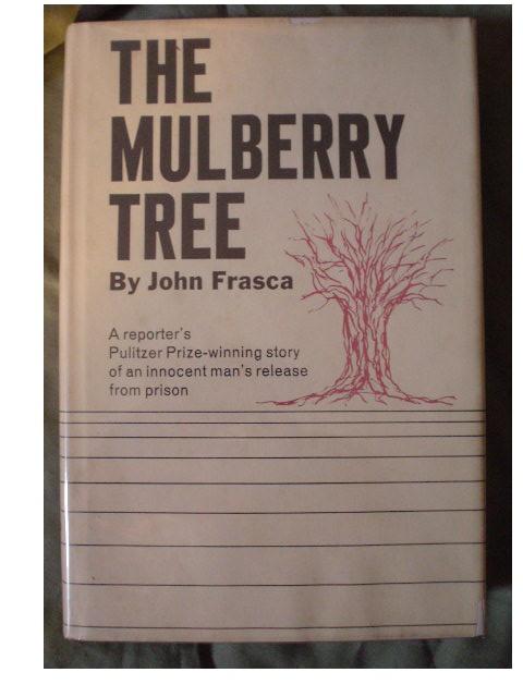 THE MULBERRY TREE by Frasca, John: Hardback (1968) | Cindamar Books LLC
