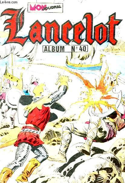 LANCELOT. ALBUM N°40. LES NUMEROS 136-137-138 von COLLECTIF: (1983 ...