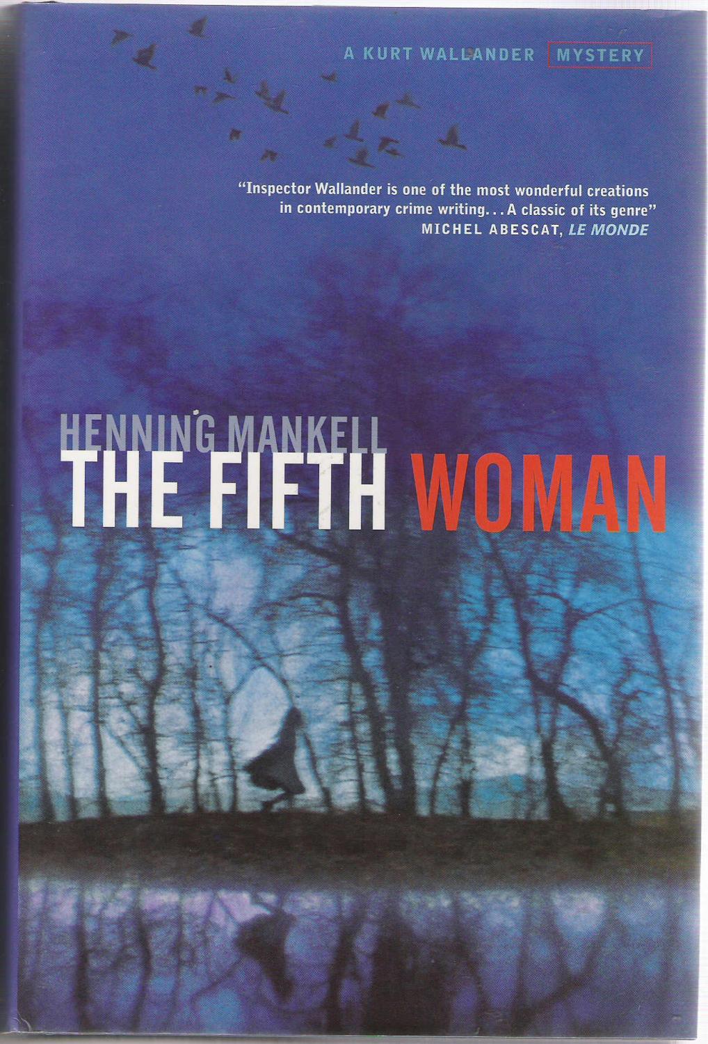 The Fifth Woman by Mankell, Henning: Very Good Original Cloth (2001 ...