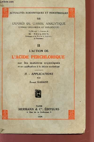 L'ACTION DE L'ACIDE PERCHLORIQUE SUR LES MATIERES ORGANIQUES ET SES ...