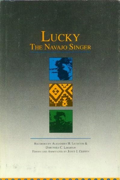 Lucky the Navajo Singer by Griffen, Joyce J., Editor: Very Good Cloth ...
