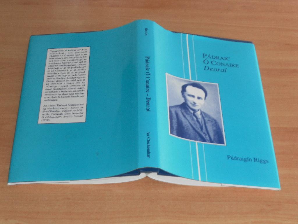 Padraic O Conaire Deoras by Riggs, Padraig: Near Fine Hardback (1994 ...