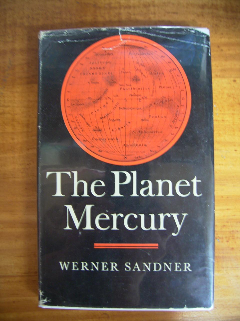 THE PLANET MERCURY by SANDNER, WERNER: Very Good Hardcover (1963) 1st ...
