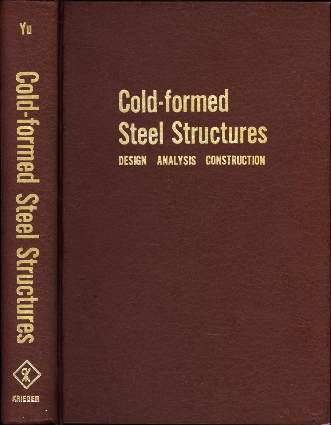 Cold-formed Steel Structures / Design Analysis Construction (SIGNED ...