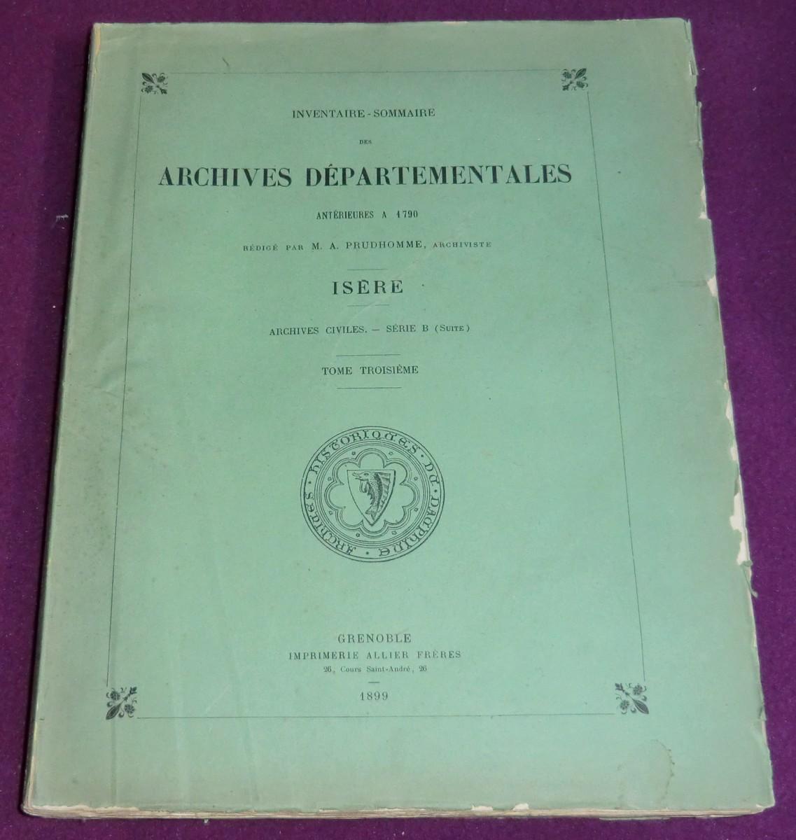 Inventaire-Sommaire des ARCHIVES DEPARTEMENTALES antérieures à 1790 ...