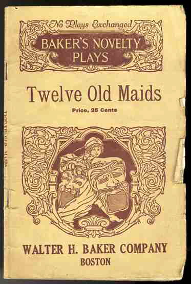 TWELVE OLD MAIDS by Walter Ben Hare: Good with no dust jacket Wrappers ...