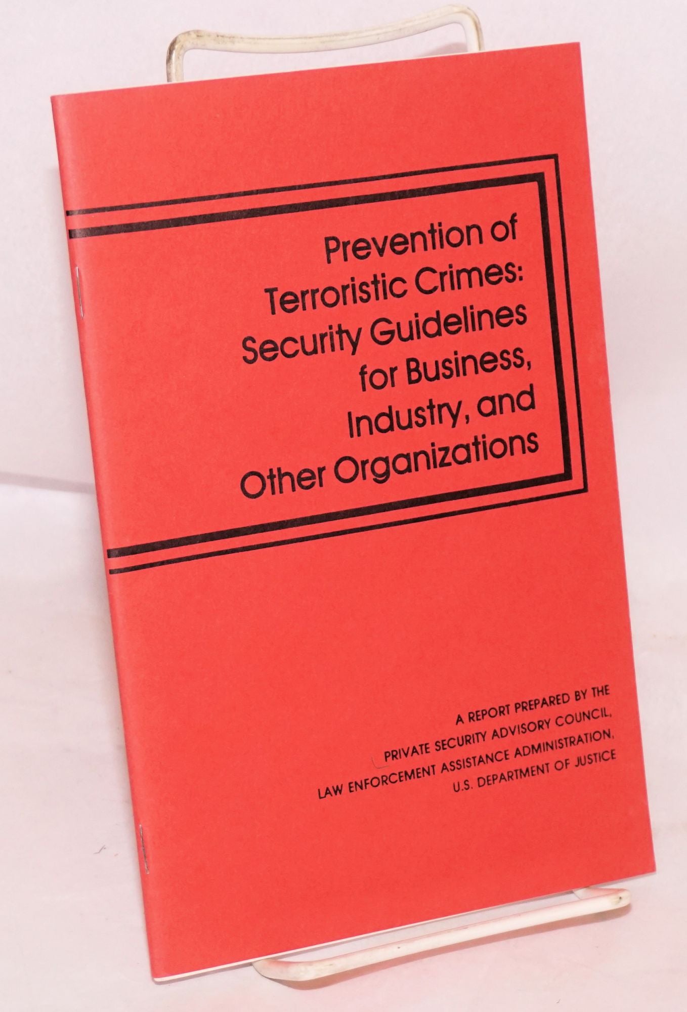 Prevention of terroristic crimes: security guidelines for business ...