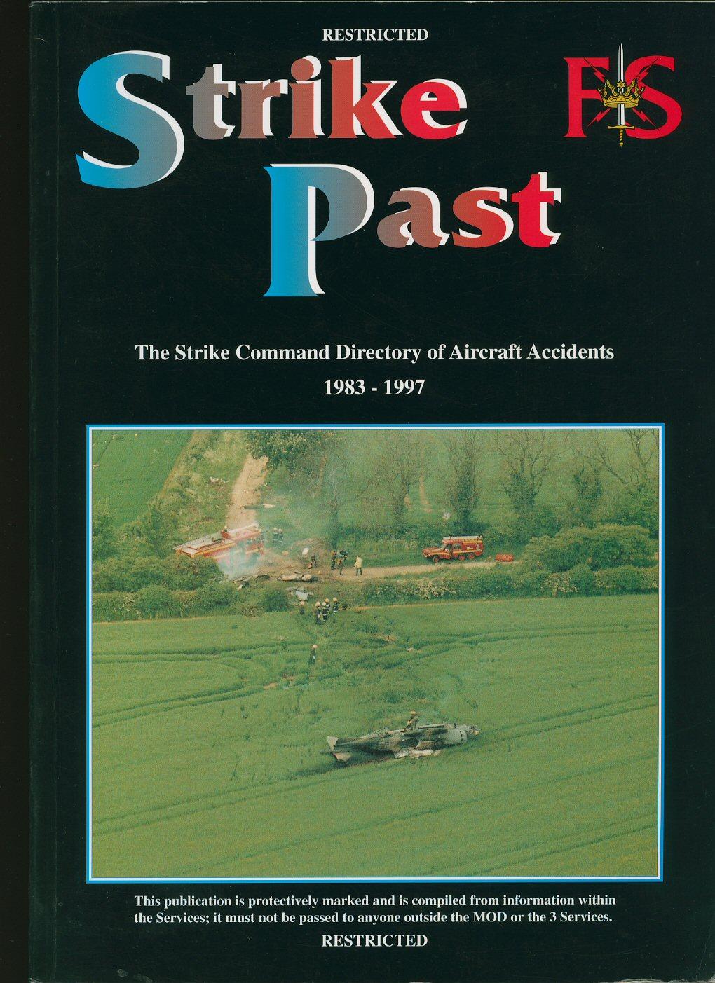 Restricted Strike Past; The Strike Command Directory of Aircraft ...