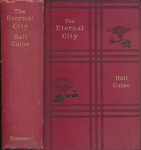The Eternal City by Caine, Hall: Red hardback cloth cover (1901) First ...