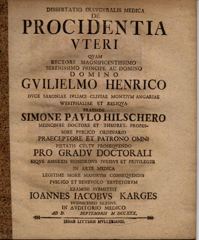 Medizinische Inaugural-Dissertation. De Procidentia Uteri. Beigebunden ...
