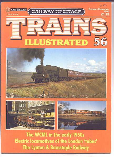 TRAINS ILLUSTRATED 56. OCTOBER-DECEMBER 1985. RAILWAY HERITAGE. by ...