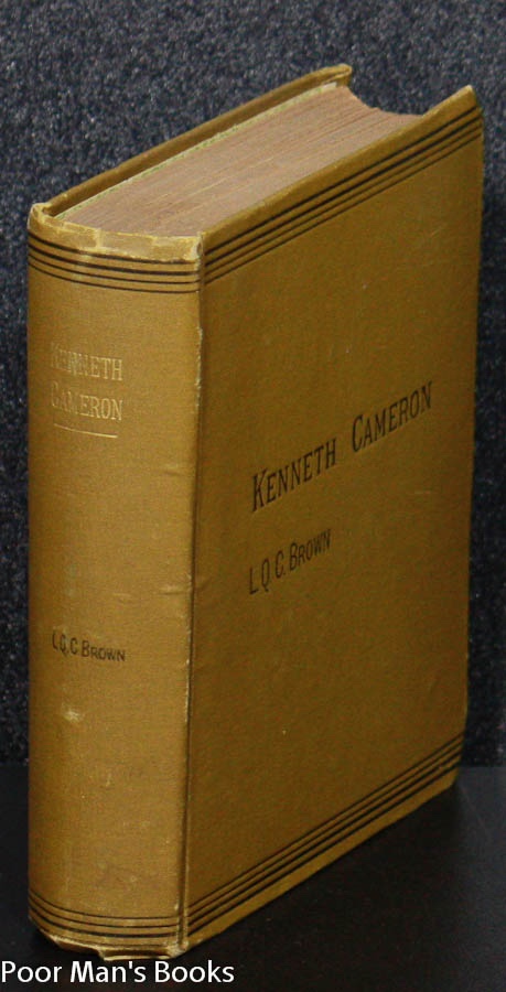 KENNETH CAMERON. by Clement Penrose Wilkinson: Good with no dust jacket ...