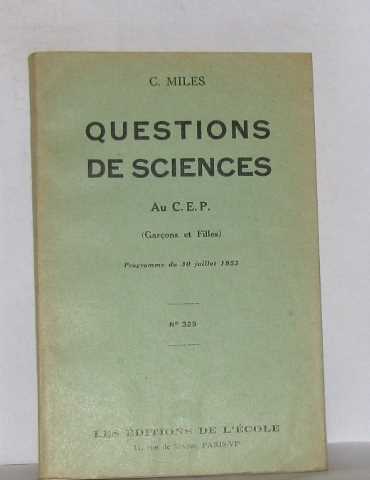 Questions de sciences au c.e.p by Miles C: (1957) | crealivres