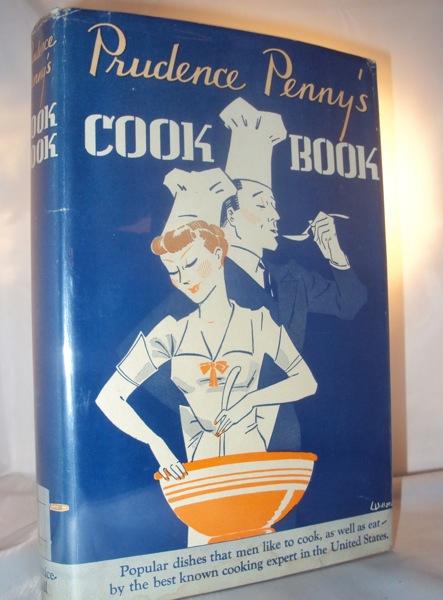 Prudence Penny's Cook Book by Penny, Prudence: (1939) | Neil Pearson ...