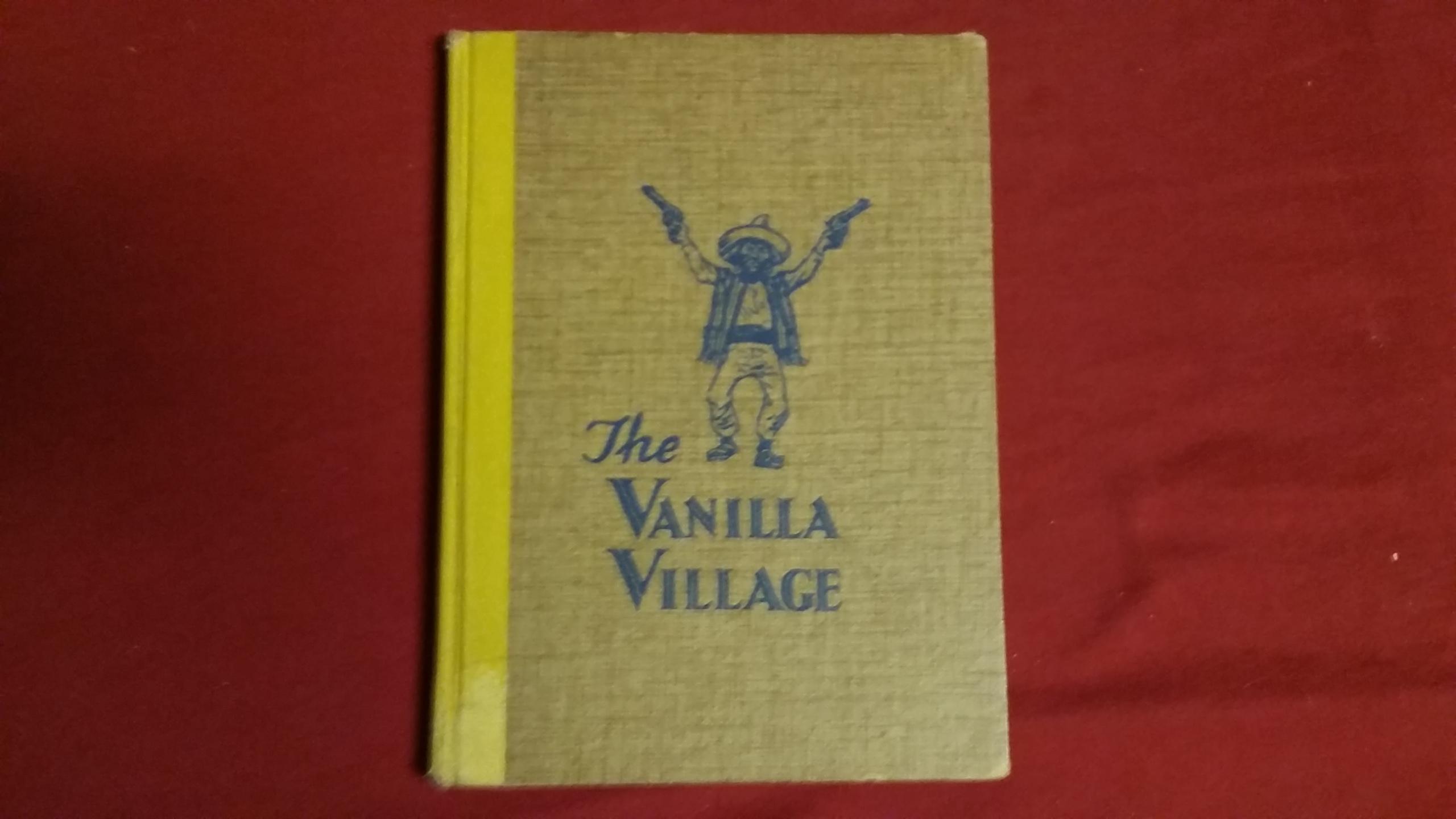 THE VANILLA VILLAGE by Carden, Priscilla: Fair Quarter-Bound (1952 ...