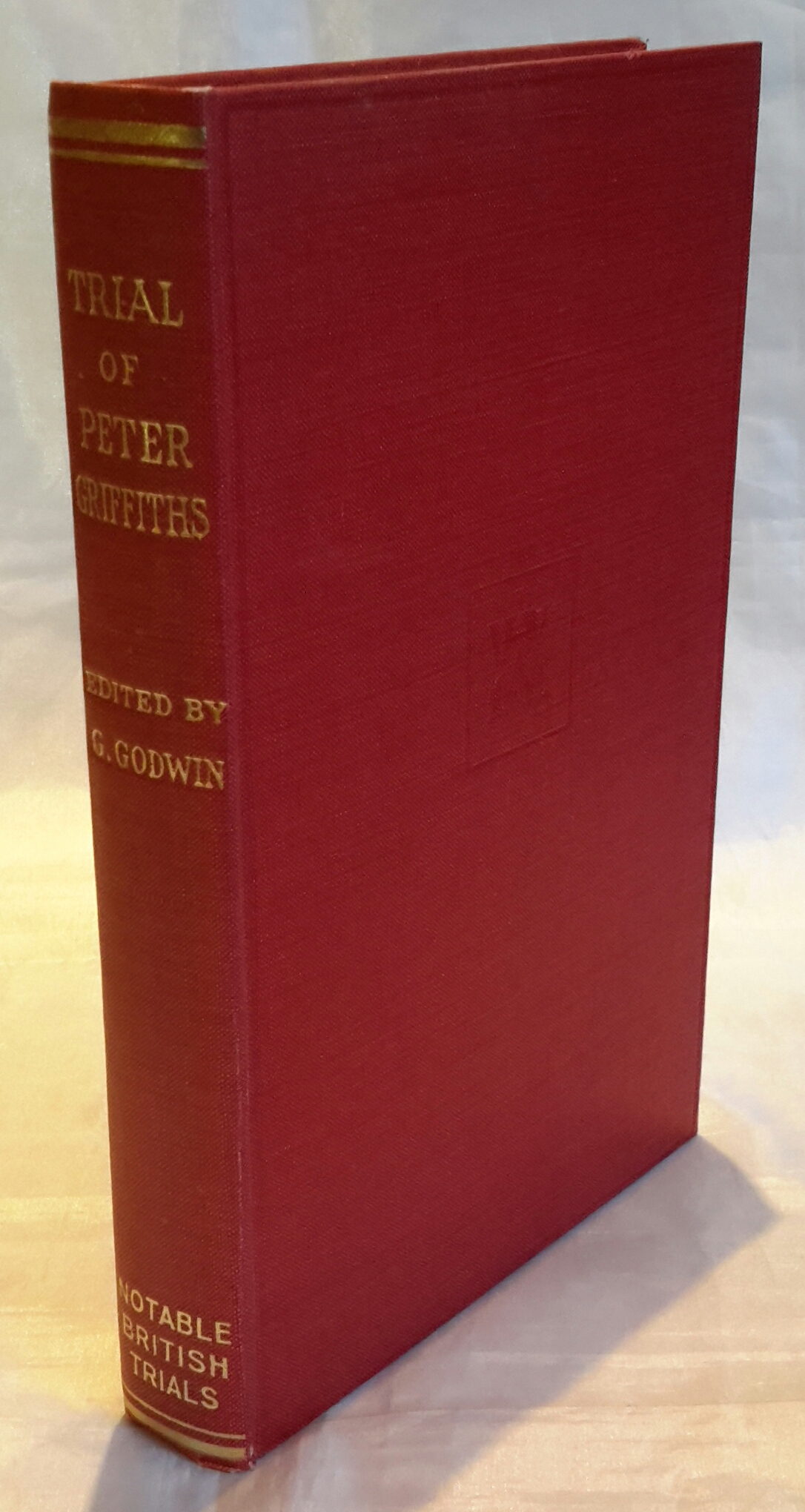 The Trial Of Peter Griffiths. (The Blackburn Baby Murder). With an ...