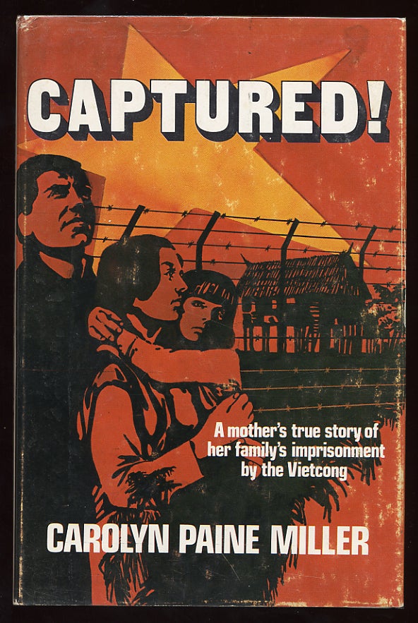 Captured! by MILLER, Carolyn Paine: Fine Hardcover (1977) | Between the ...