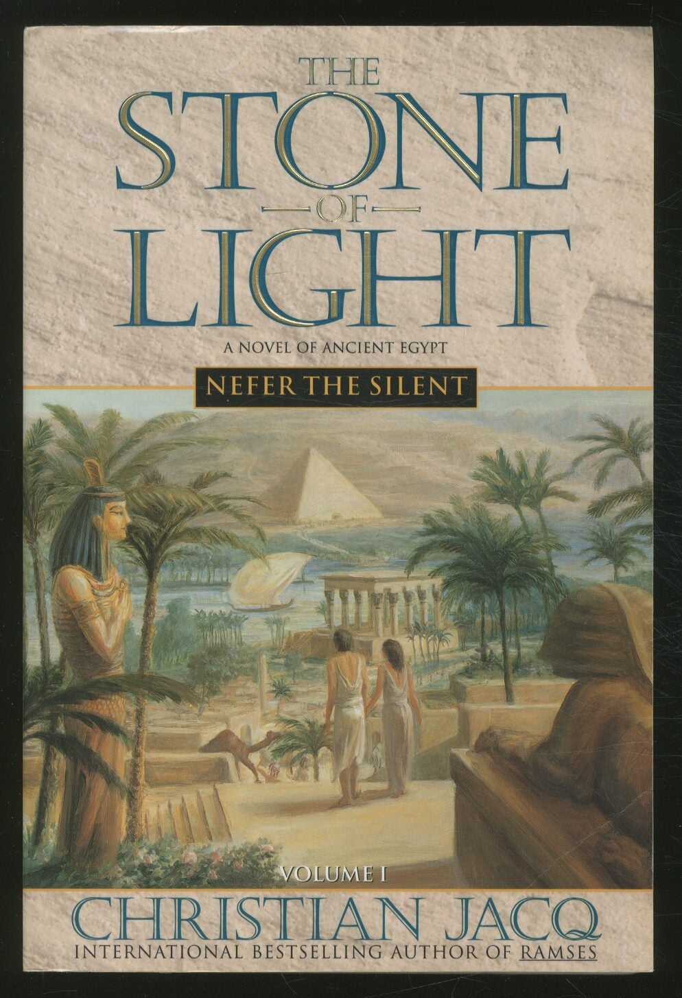 The Stone of Light: Nefer the Silent Volume I. by JACQ, Christian: Near ...