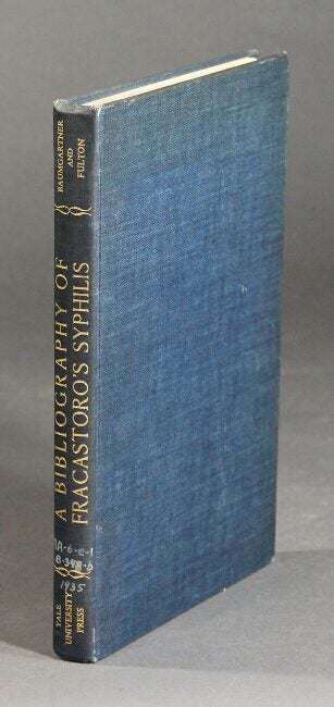 A bibliography of the poem syphilis sive morbus gallicus by Girolamo ...