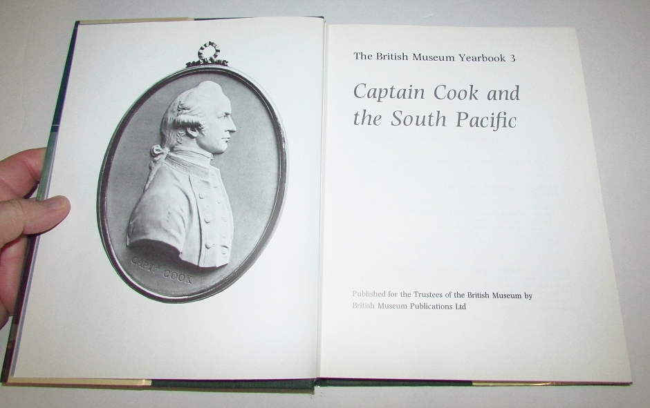 Captain Cook and the South Pacific. The British Museum Yearbook 3. by ...
