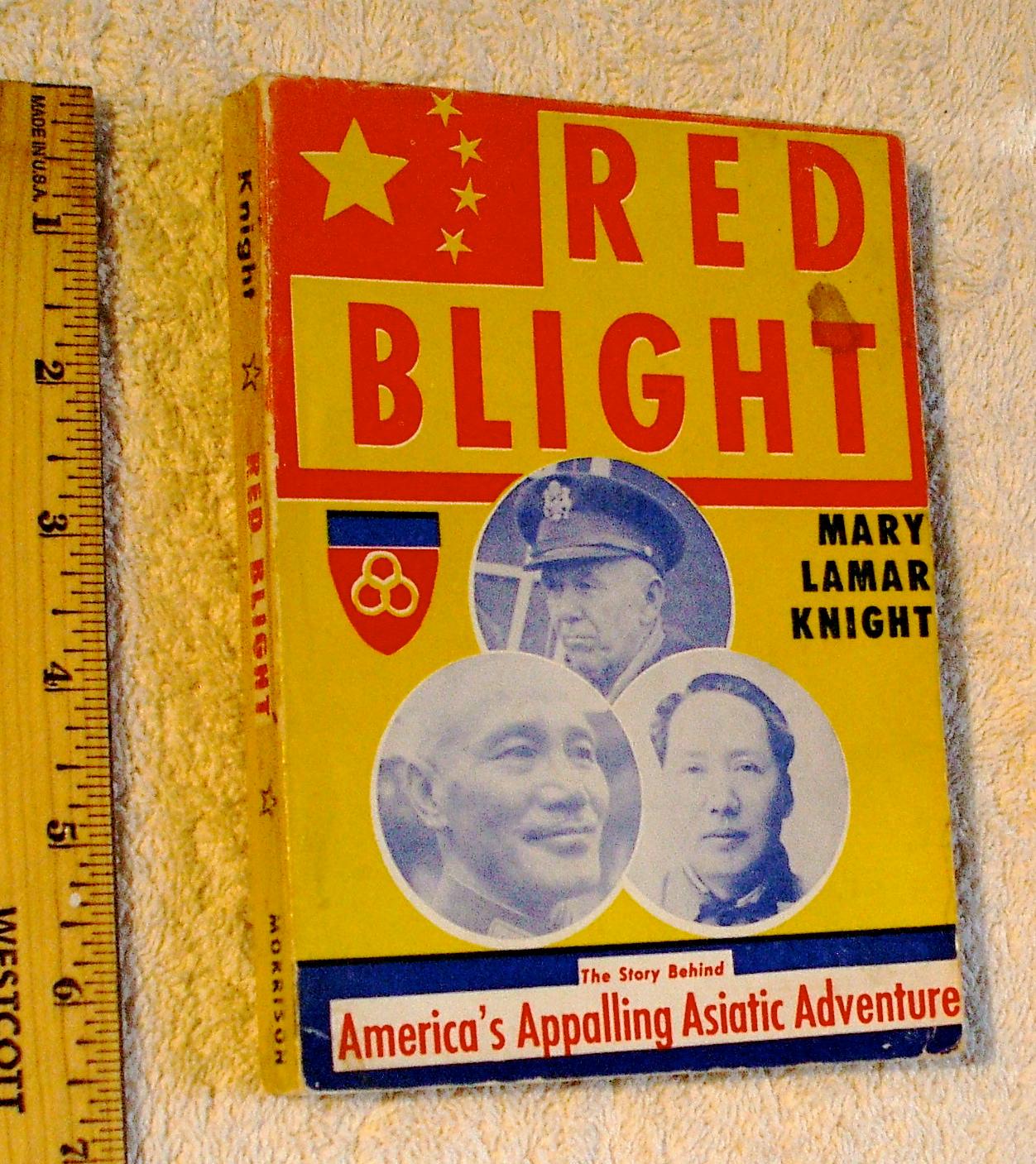Red Blight by Knight, Mary Lamar: Good Soft cover (1951) 1st Edition ...